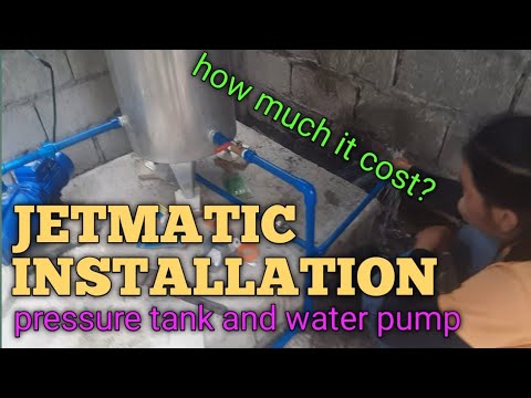 MAGKANO MAGPAGAWA NG JETMATIC/WATER PUMP AND PRESSURE TANK/INSTALLATION ...