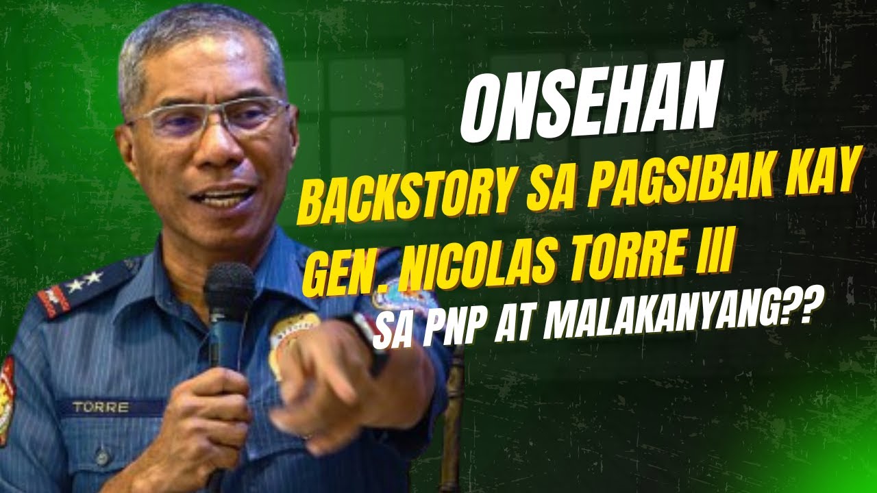 Backstory sa Pagsibak kay General Nicolas Torre III: Power Struggle ...