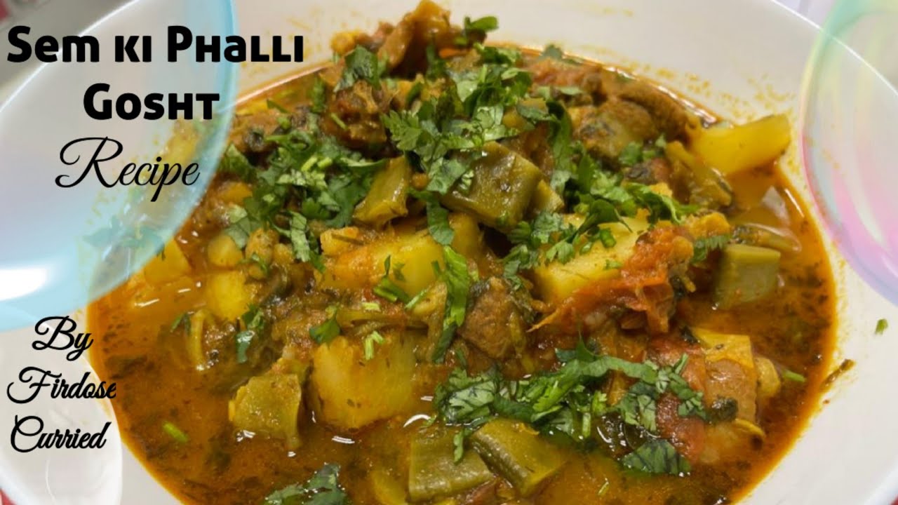 Sem ki phalli aloo Gosht Recipe || Hyacinth Beans-Mutton Recipe || Sem ...