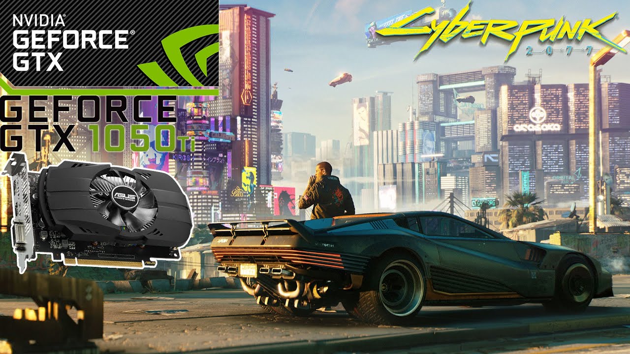 Cyberpunk 2077 GTX 1050ti low setting - YouTube