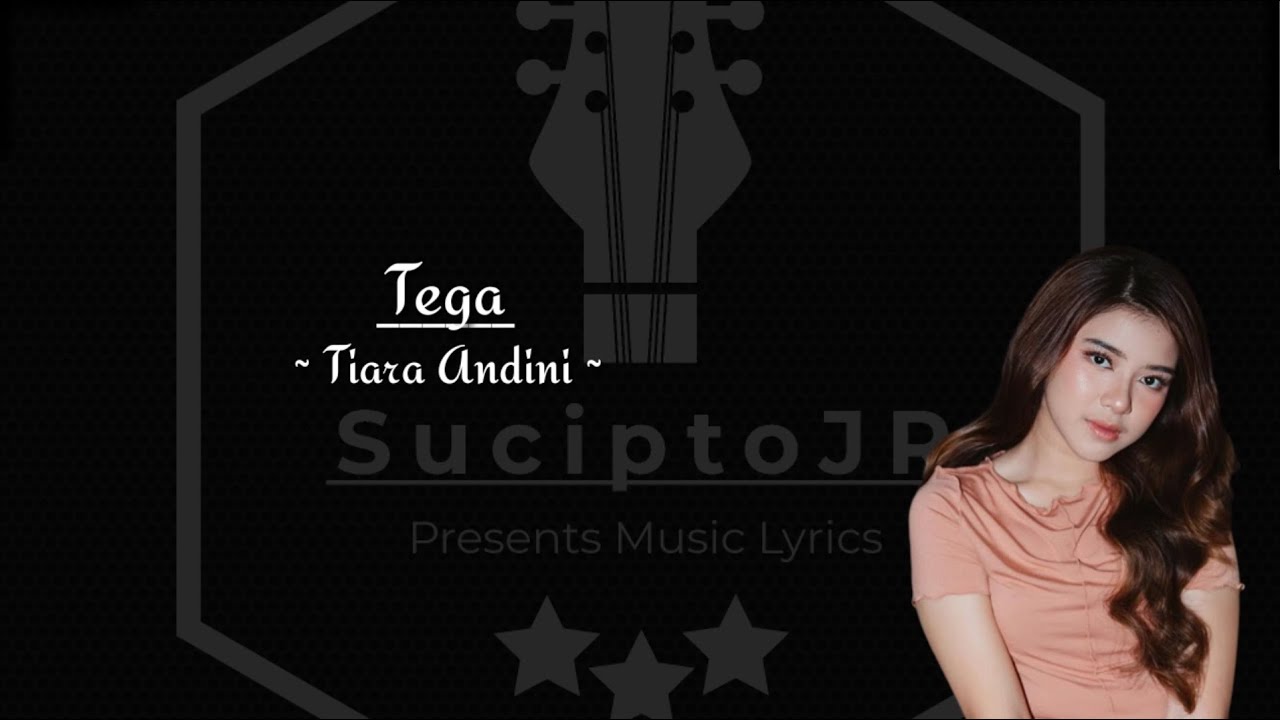 Tiara Andini - Tega (Lirik Lagu) - YouTube