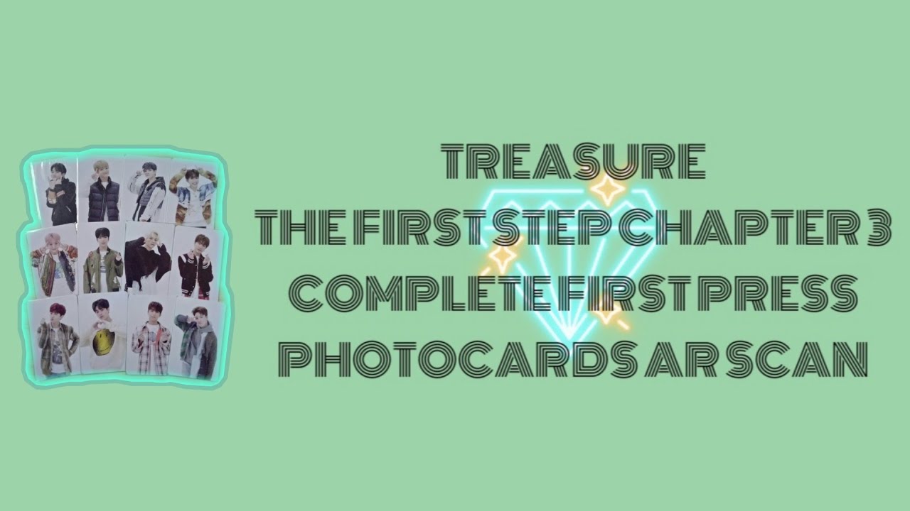 TREASURE THE FIRST STEP: CHAPTER 3 COMPLETE MEMBERS' FIRST PRESS ...