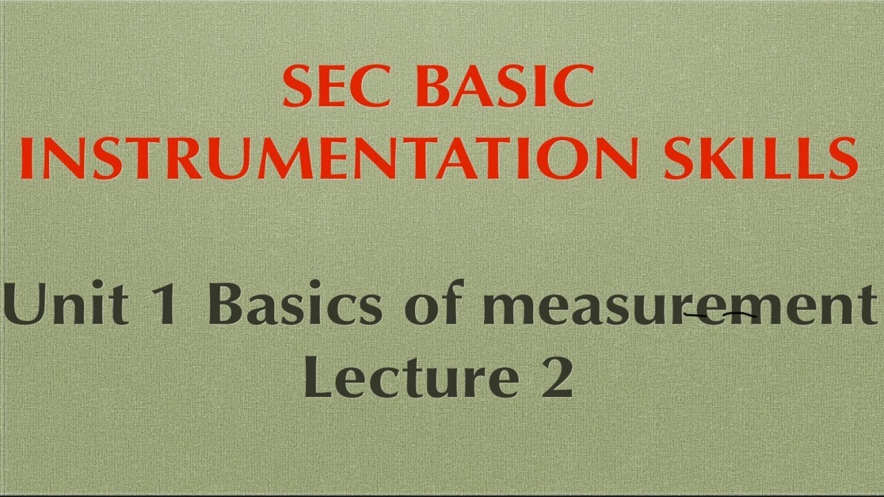 Basic Instrumentation Skills SEC Delhi University | Basics of ...