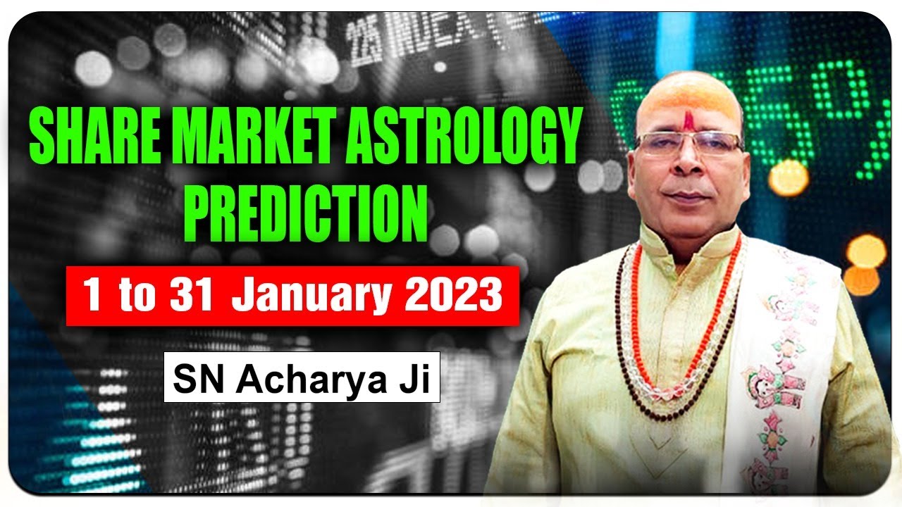 Share Market Prediction 1 to 31 January 2023 ~ SENSEX & NIFTY ~ SN ...