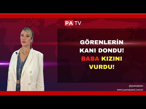 Görenlerin kanı dondu! Baba kızını vurdu!