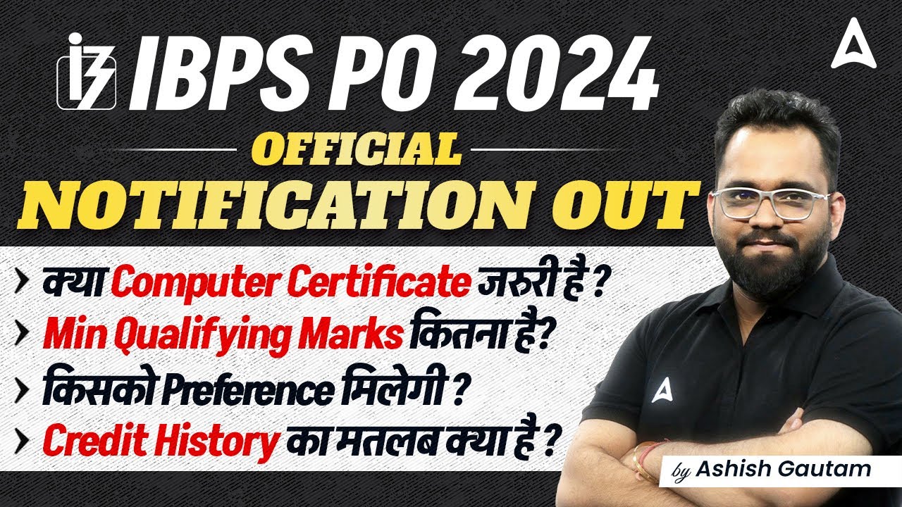 IBPS PO Notification 2024 | IBPS PO Computer Certificate, Minimum ...