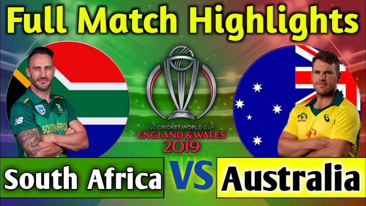 Australia vs South Africa full match highlights | AUS vs SA match 2019 ...