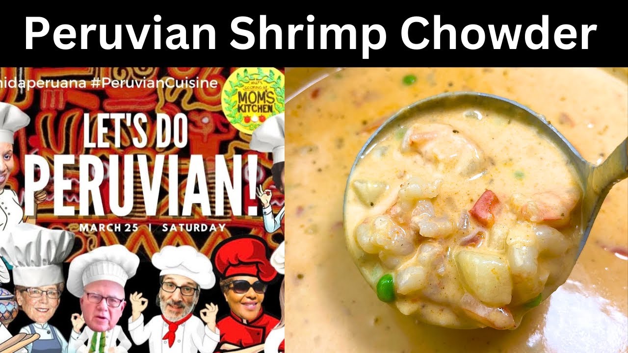 Peruvian Shrimp Chowder | Chupe De Camerones #comidaperuana - YouTube