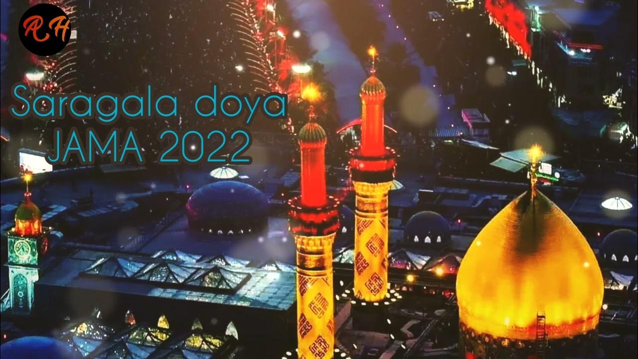 DOYA JAMA SARAGALA BEST KARNAT JAMA - (2022) - YouTube