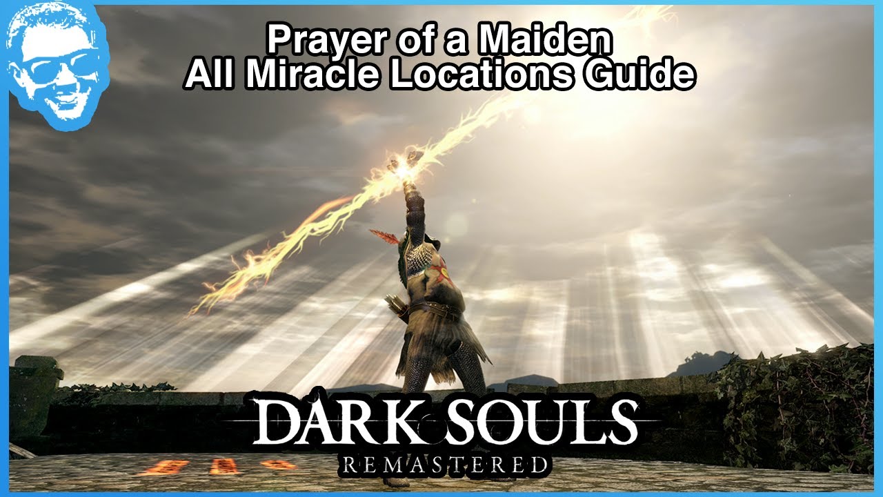 All Miracle Locations Guide - Prayer of a Maiden Trophy - Dark Souls ...