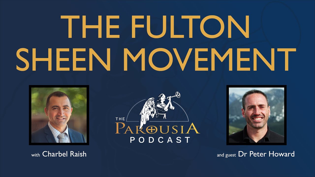 The Fulton Sheen Movement - Dr Peter Howard - YouTube
