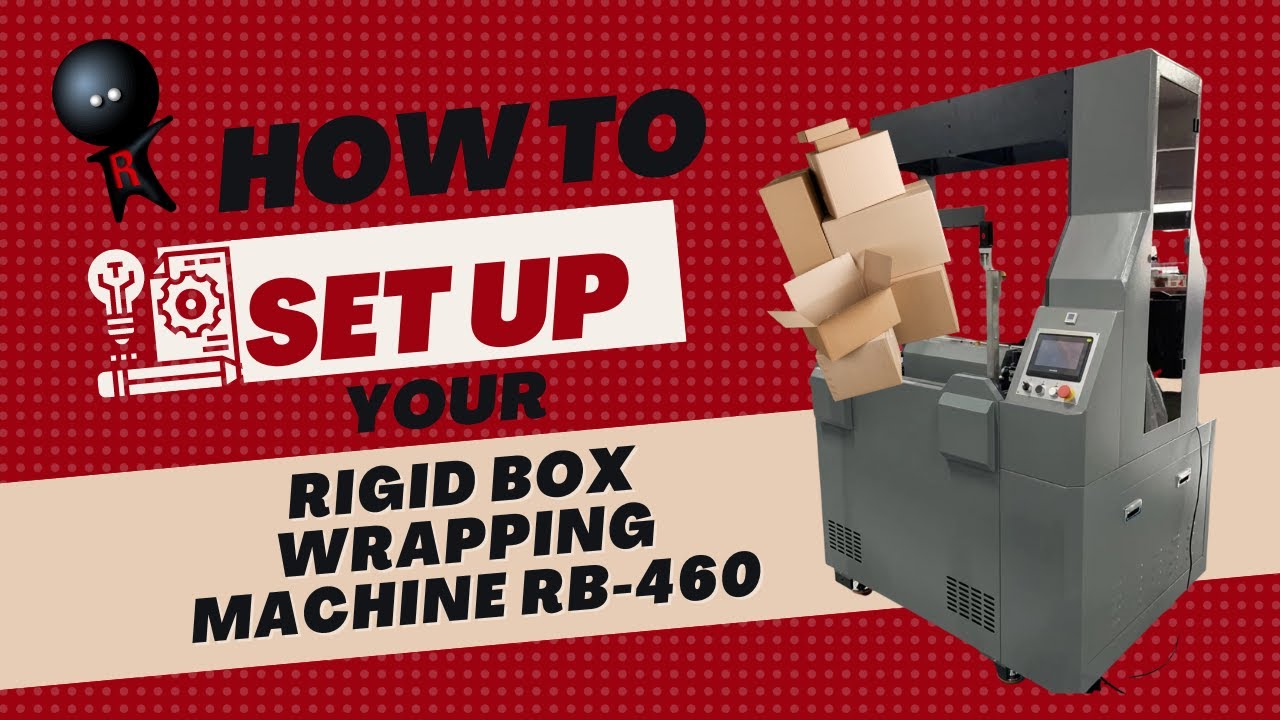 How To Set Up Your Rigid Box Wrapping Machine RB-460 | Forradora de ...