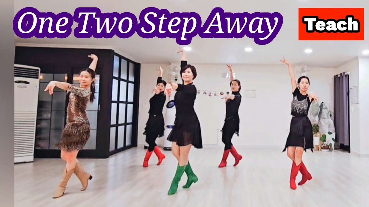 Teach🎓One Two Step Away linedance#High Improver level#강릉라인댄스#한국스포츠문화예술 ...