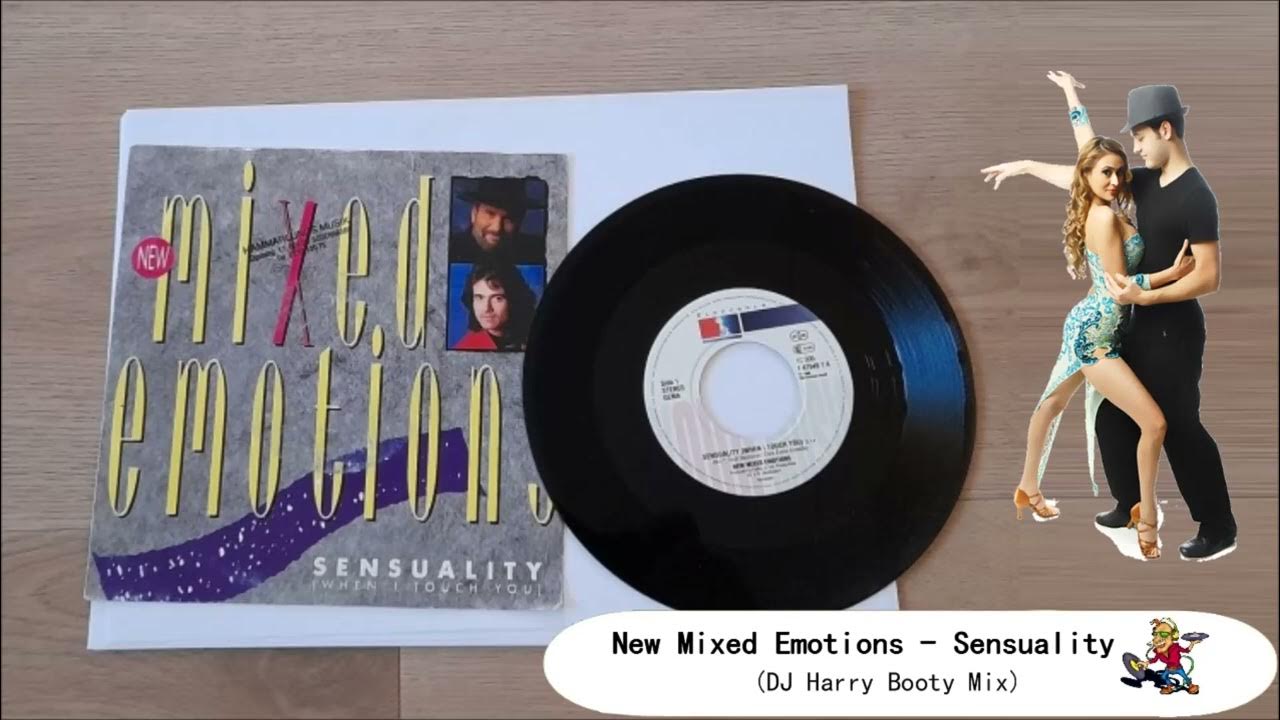 New Mixed Emotions - Sensuality (When I touch you) (DJ Harry Booty Mix) - YouTube