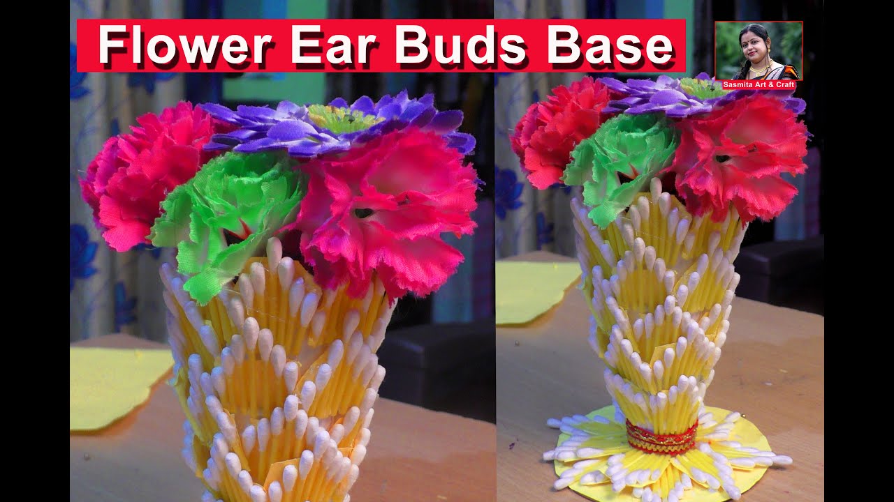 How To Make Flower Base | Cotton Ear Buds | Flower Base | Sasmita Art ...