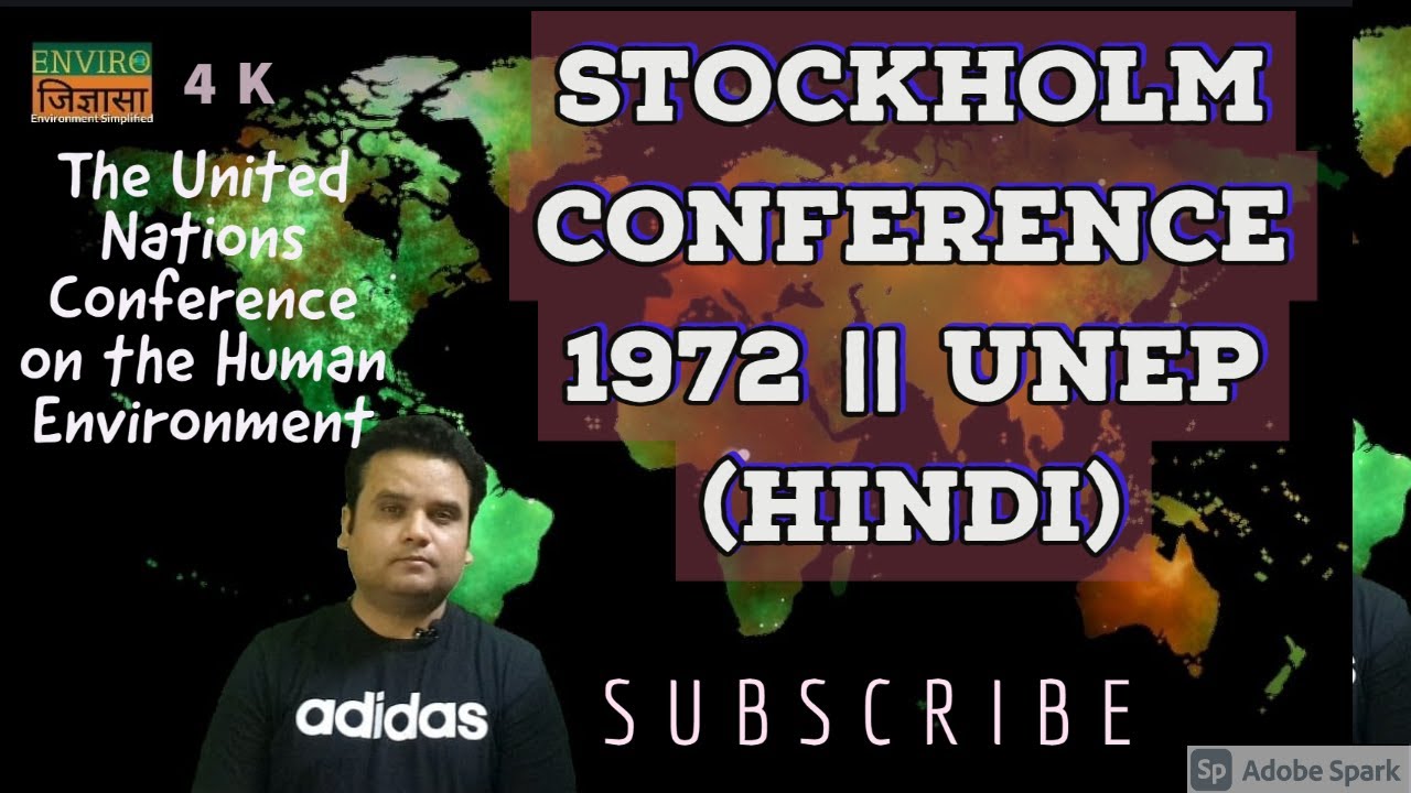 The United Nations Conference on the Human Environment || Stockholm ...