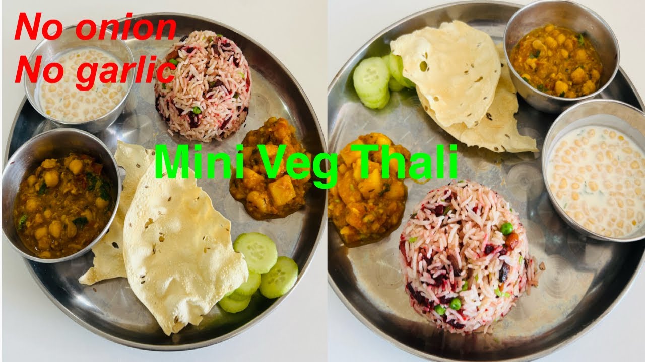 Quick and easy Mini veg thali without onion and garlic - YouTube