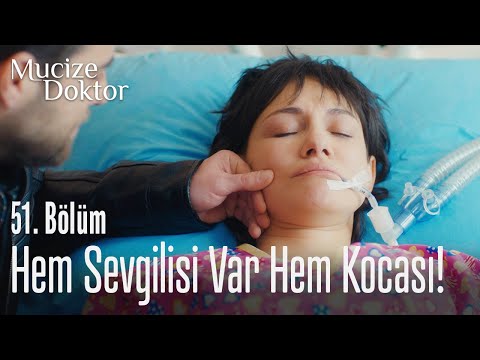 Hem sevgilisi var hem kocası! - Mucize Doktor 51. Bölüm