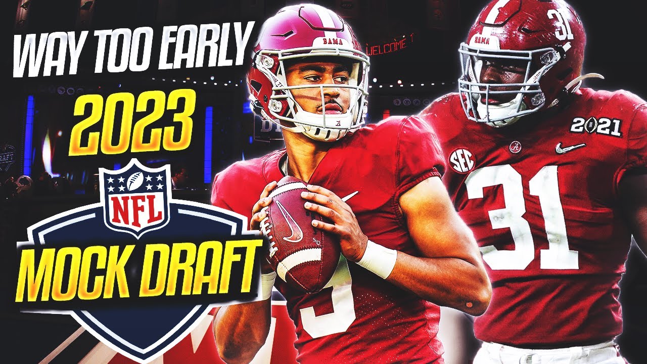 Way Too Early 2023 NFL Mock Draft || Insane QB Class | The 👽 Will ...