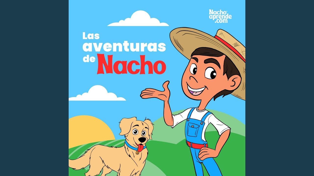 Las Aventuras de Nacho - YouTube