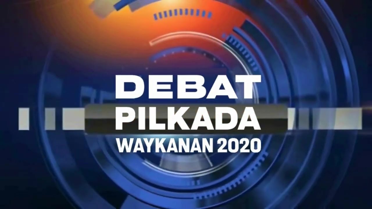 Debat Publik Pilkada Way Kanan 2020 Putaran Pertama - YouTube