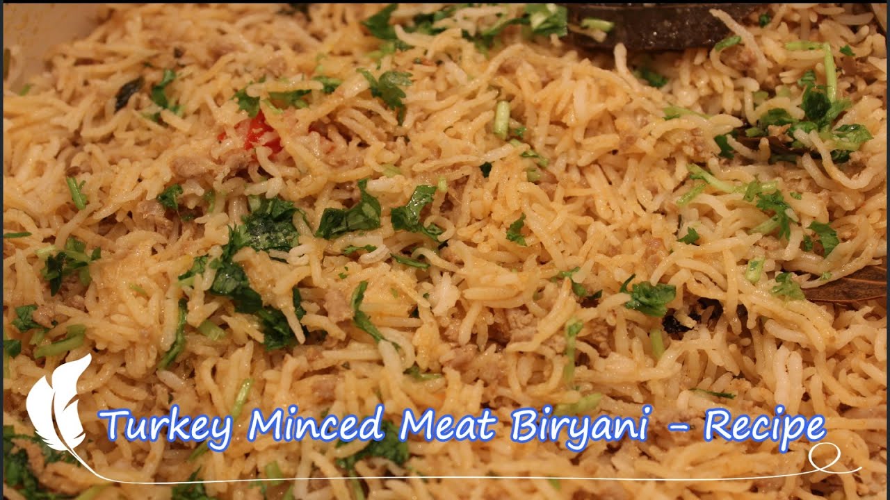 How to Make Turkey Biryani | Keema/Minced Meat | Vaan Kozhi | Recipe in ...
