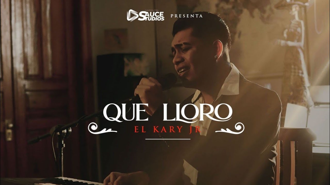 Que Lloro - El Kary Jr (Video Oficial) - YouTube