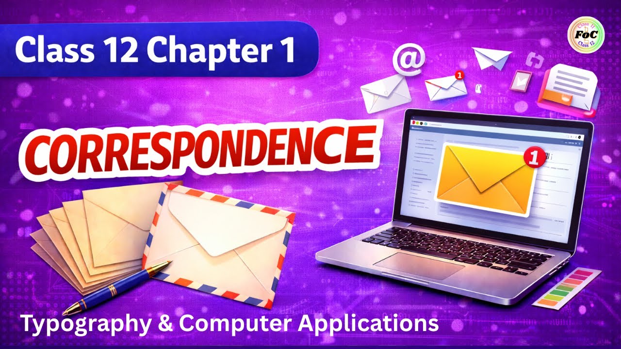 Class 12 Chapter 1 Correspondence | Typography & Computer Applications ...