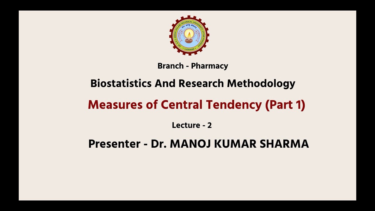 Biostatistics and Research Methodology | Measures of Central Tendency ...