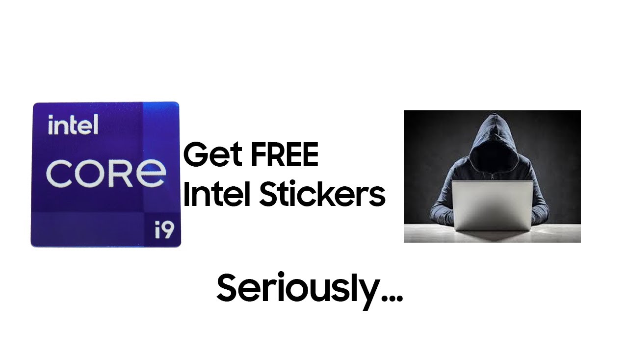 how to scam intel into giving you free stickers - YouTube
