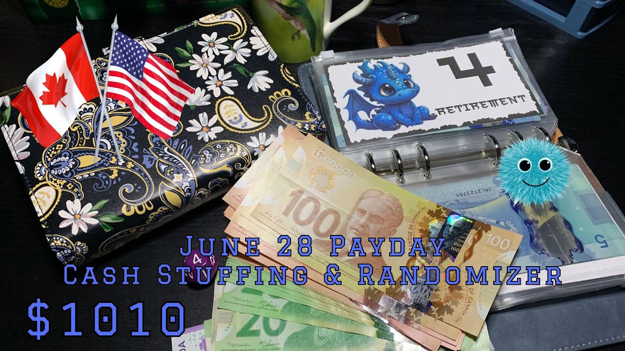 June 28 Pay Day !! Randomizer & Cash Stuffing $1010 ! Happy Canada Day ...
