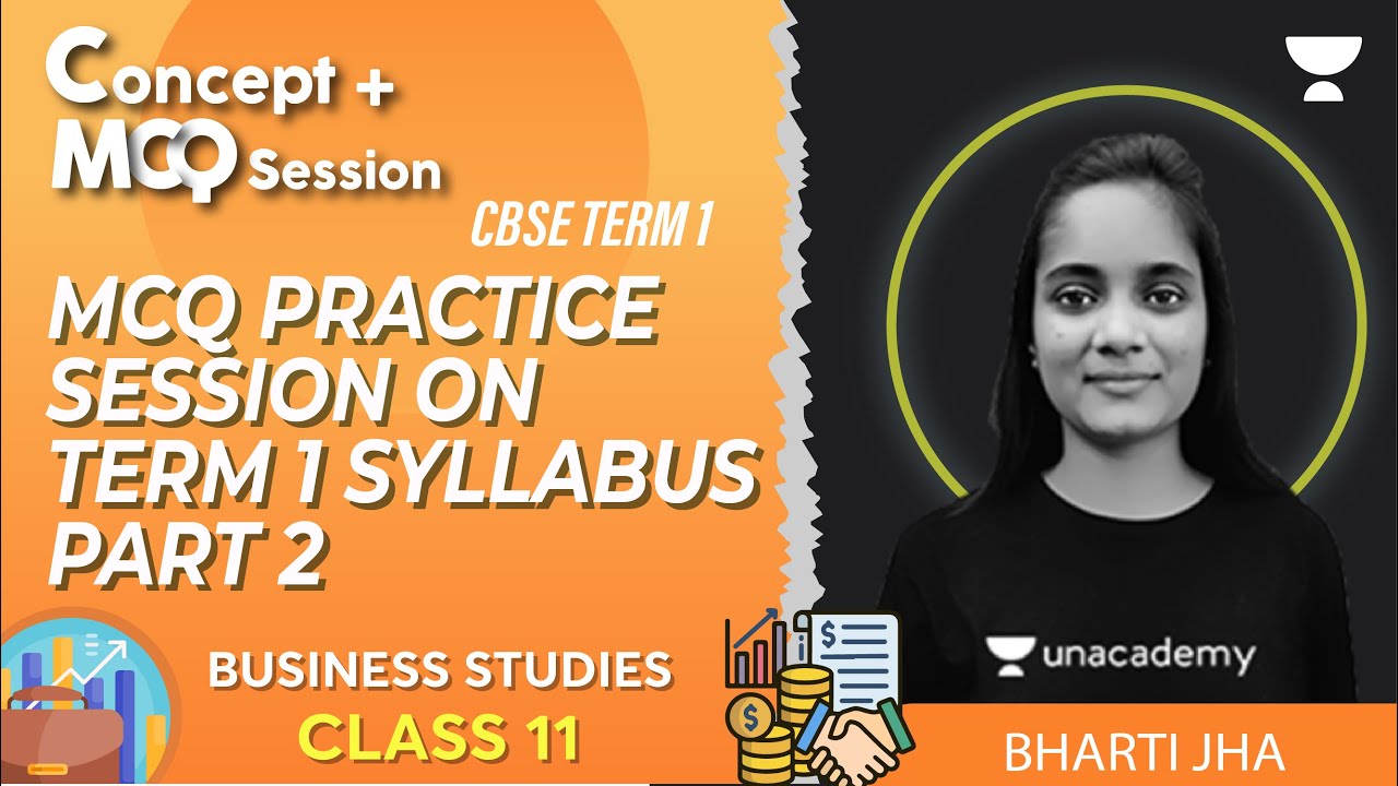 MCQ Practice Session On Term 1 Syllabus Part 2 Business Studies Class mcq-practice-session-on-term-1-syllabus-part-2-business-studies-class