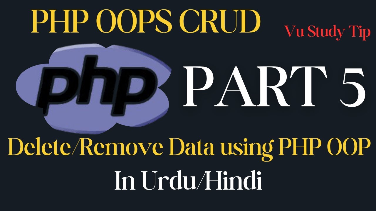 php oop delete data in data base part 5 using php oop|how to delete data in php oop|@vustudy4121 ...