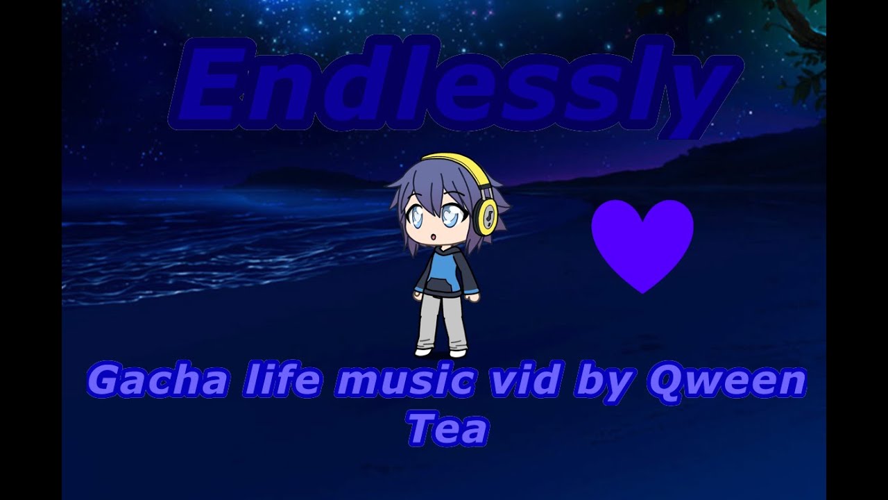 Endlessly- The cab (nightcore / Gacha life music video) - YouTube