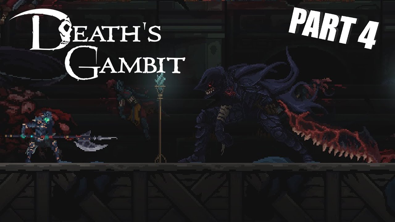 DARK KNIGHT RISES! | Death's Gambit GAMEPLAY PART 4 - YouTube