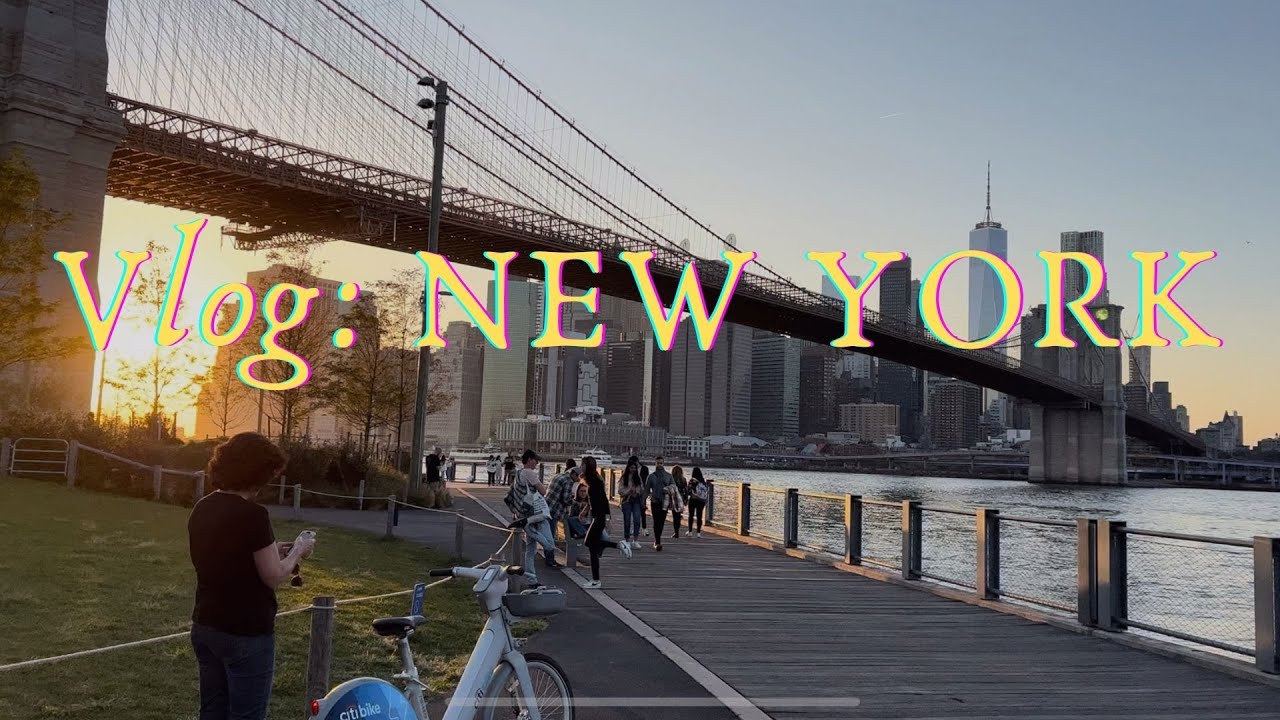 VLOG: NEW YORK - YouTube