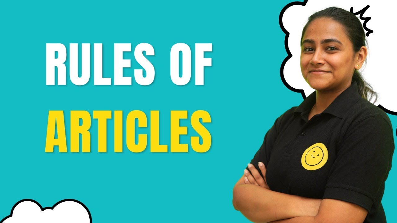 Chapter 3: Articles A, An, & The, in English: Rules for using Articles ...