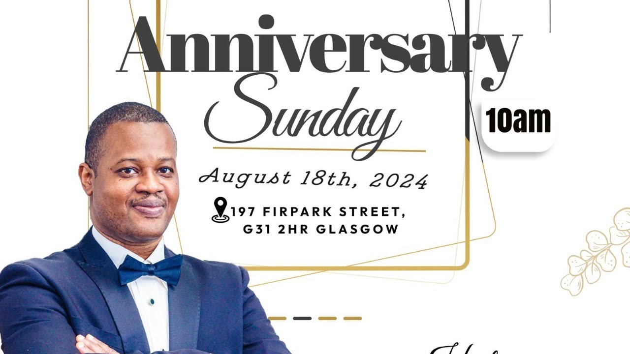 Anniversary Service - 18th August 2024 - YouTube
