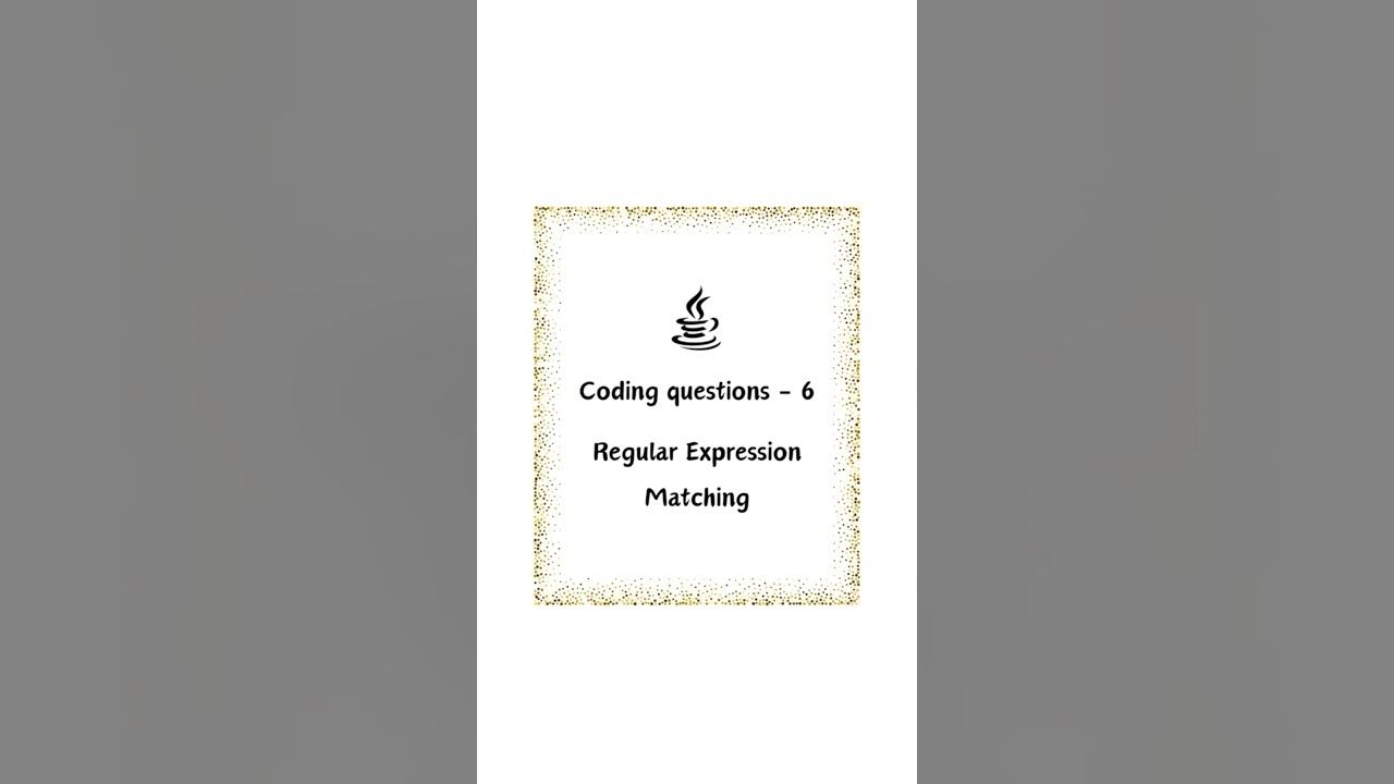 Java Regex Matching Made Easy Step By Step Tutorial Regexmatching Dynamicprogramming Youtube