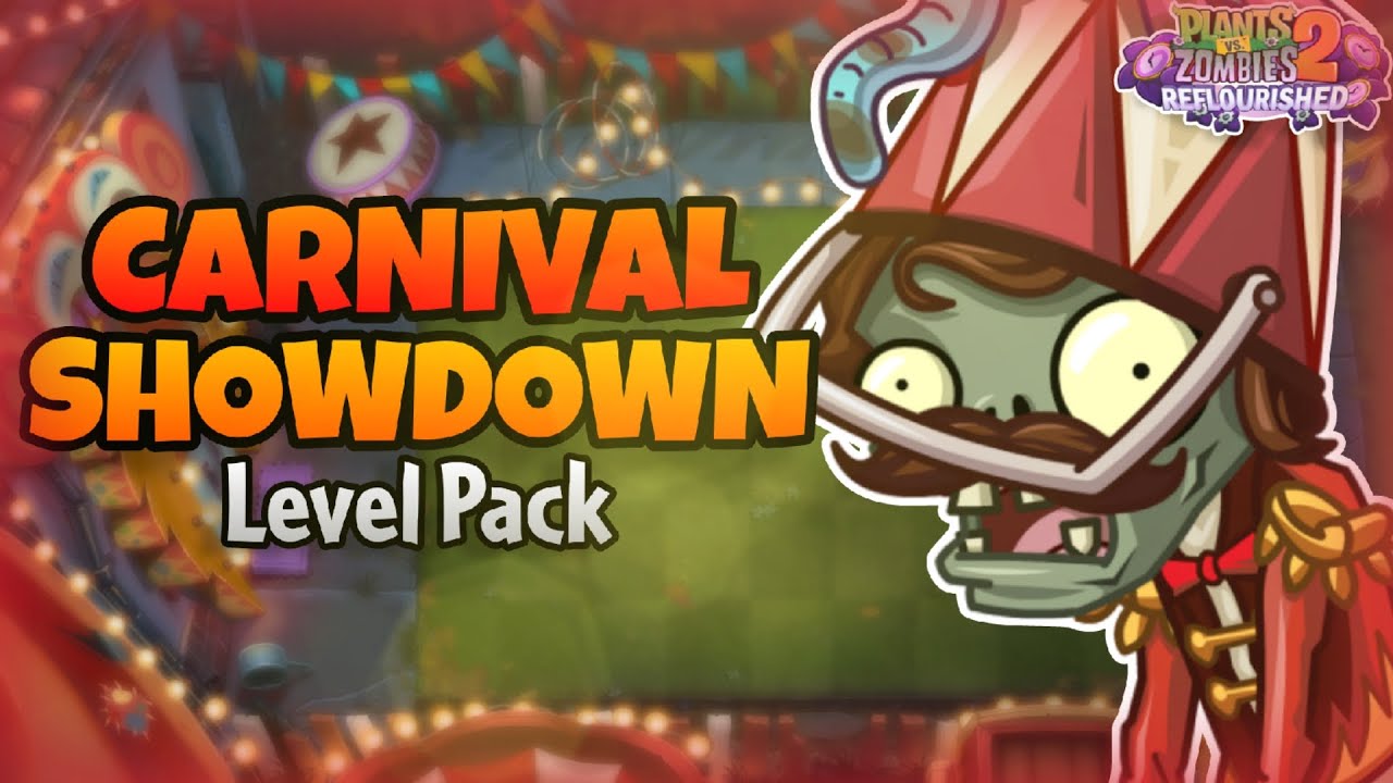 Carnival Showdown Level Pack - PvZ2 Reflourished Trailer - YouTube