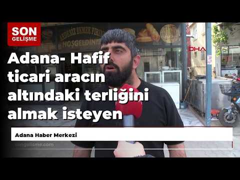 Adana- Hafif ticari aracın altındaki terliğini almak isteyen çocuk, son anda kurtarıldı - YENİDEN