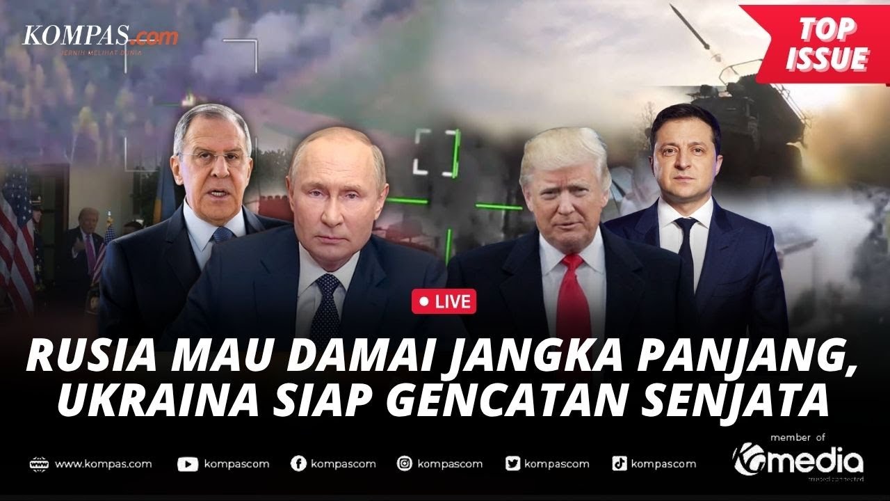 [LIVE] - Rusia Cari Solusi Damai Jangka Panjang, Ukraina Minta Genjatan ...