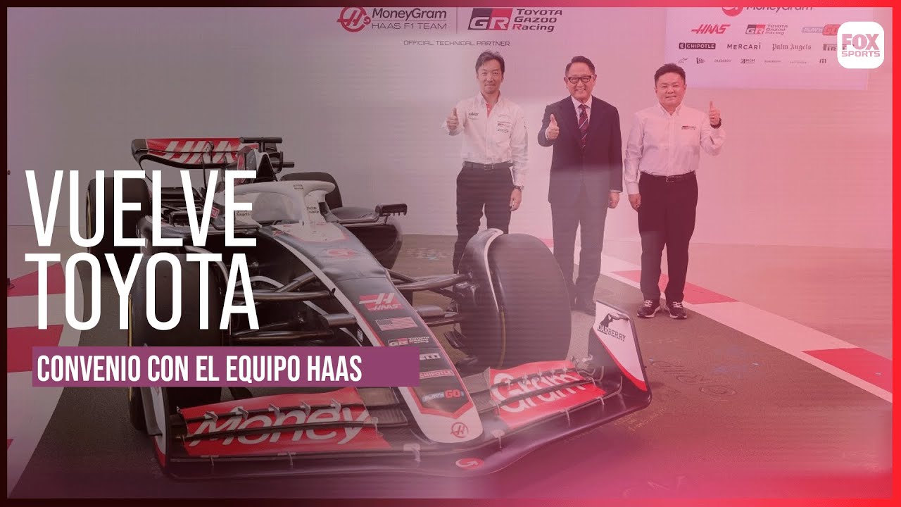 TOYOTA DESEMBARCA EN 2026 CON EL EQUIPO DE HASS DE FÓRMULA 1. - YouTube