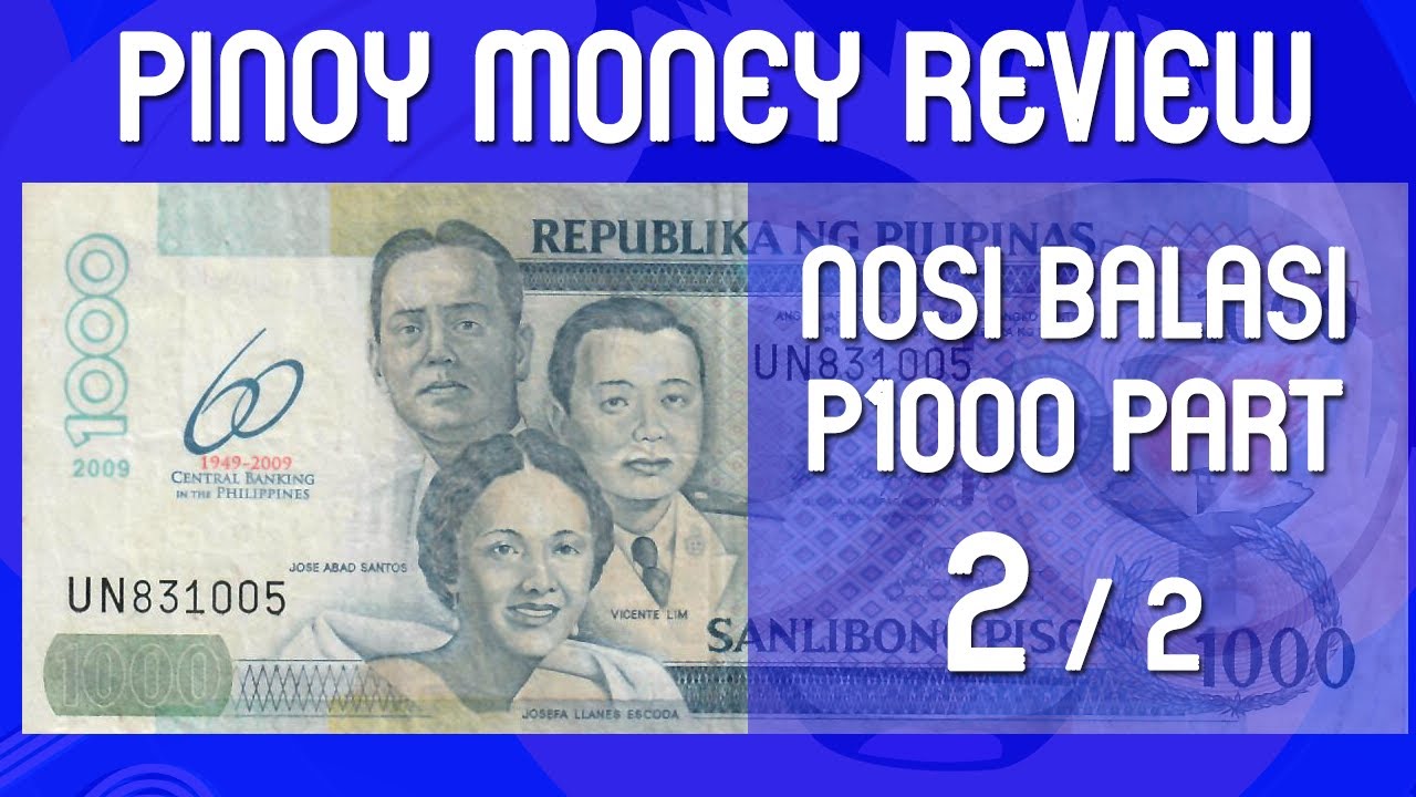 Pinoy Money Review 2/2: The Faces on the 1000 Pesos Philippines - Emir ...