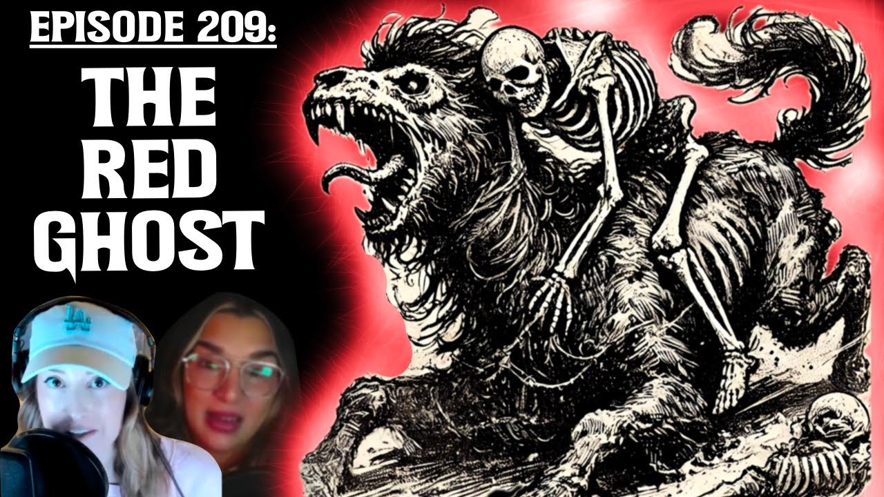 Episode 209: The Red Ghost, A Wild West Legend - YouTube