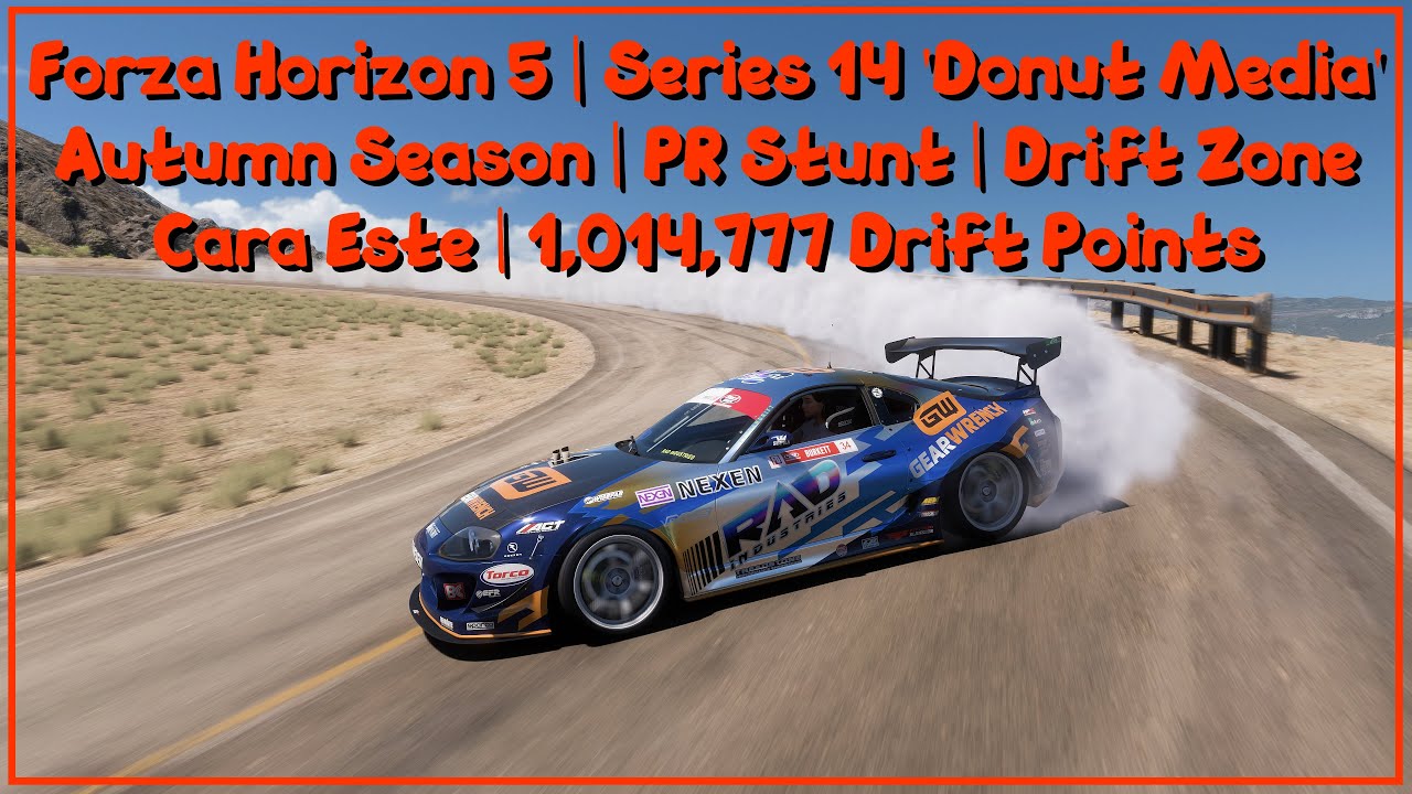 Forza Horizon 5 | Series 14 'Donut Media' Autumn | Drift Zone | Cara Este | 1,014,777 Drift ...