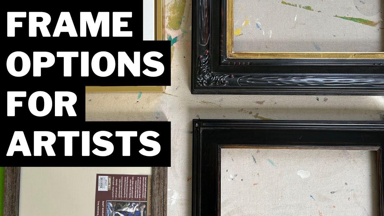 Frame Options for Artists #pictureframes - YouTube