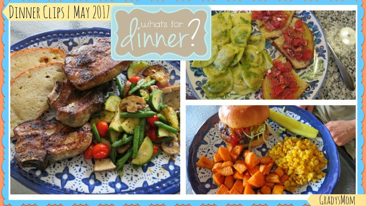 What's For Dinner? | Random Dinner Clips May 2017 | GradysMom - YouTube