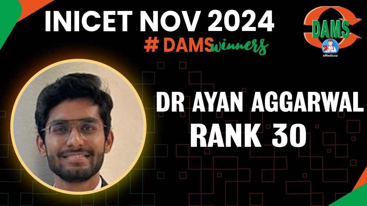 INICET Rank 30 Dr Ayan Aggarwal shares his journey & tips - YouTube