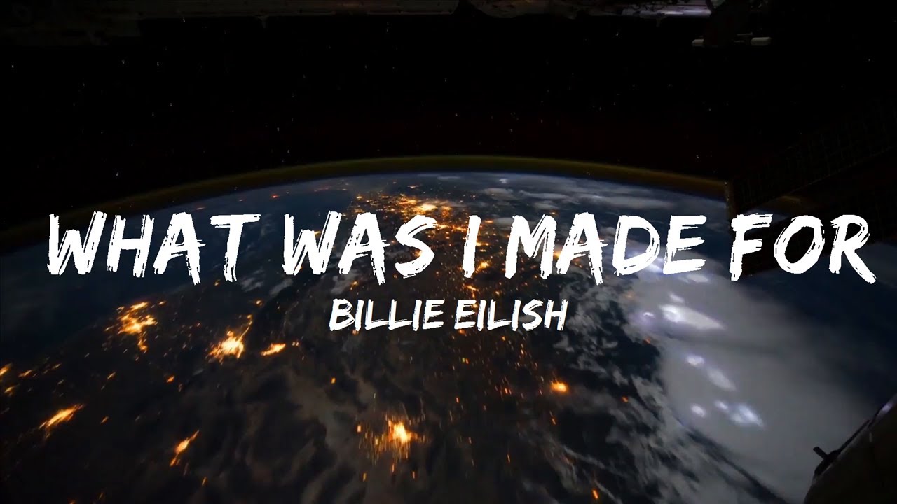 Billie Eilish - What Was I Made For? | 30 Mins Vibes Music - YouTube